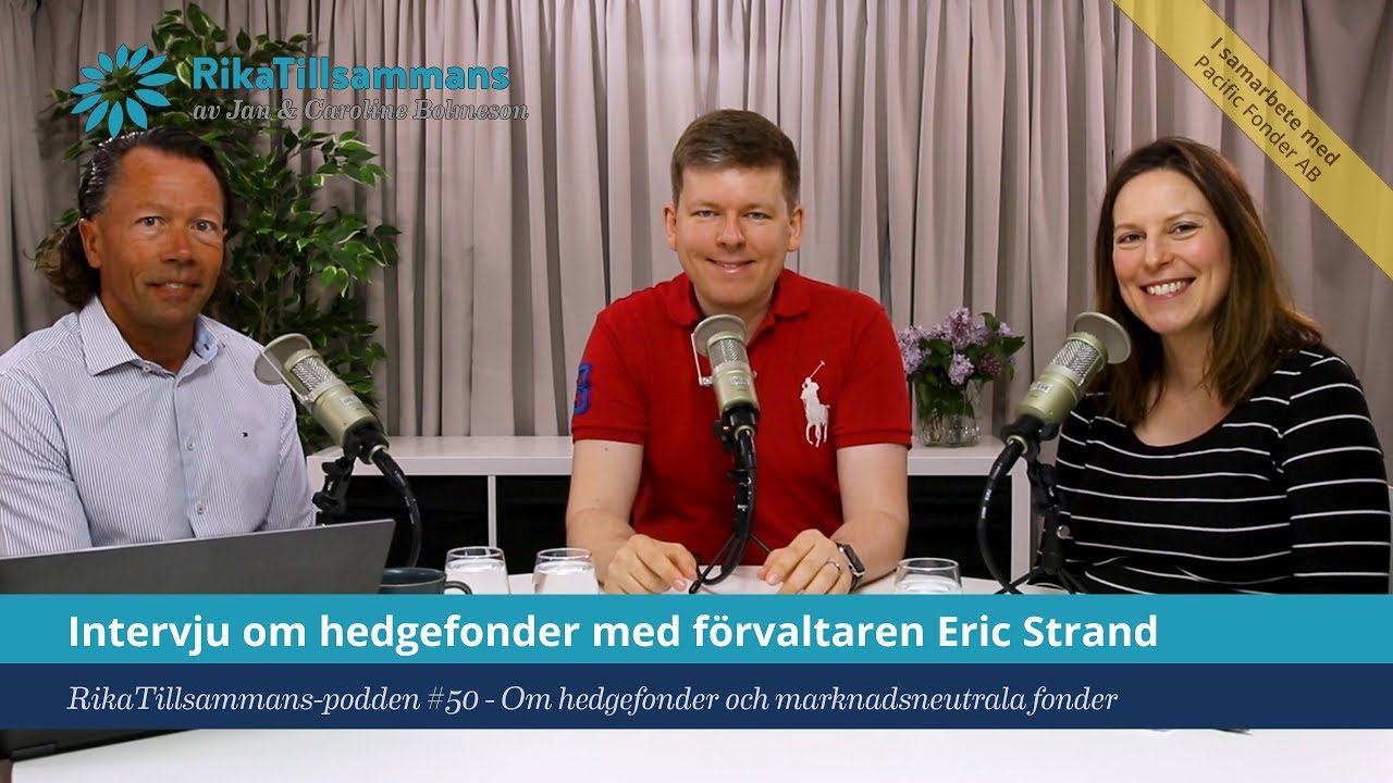 Hedgefonder – en intervju med hedgefondförvaltaren Eric Strand ...